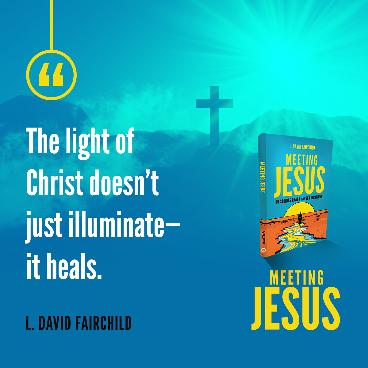 The light of Christ doesn't just illuminate– it heals. | Lucid Books