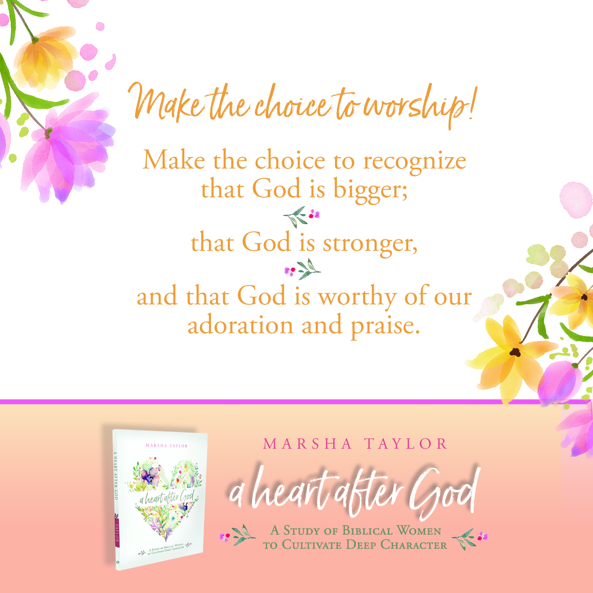 Make the choice to worship! Make the choice to recognize that God is ...