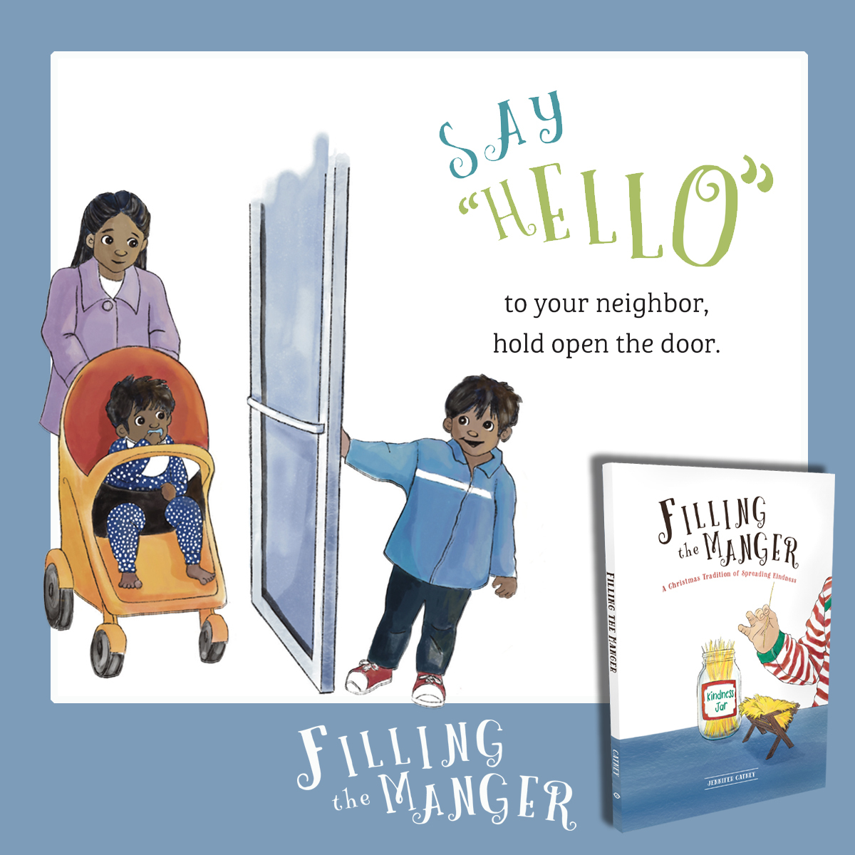 Say "hello" to your neighbor, hold open the door. | Lucid Books